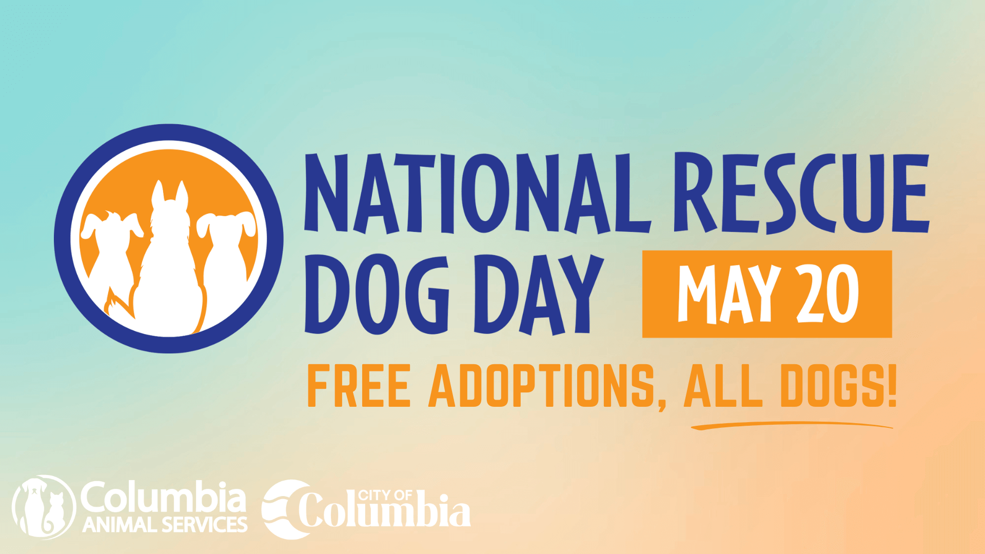 National Rescue Dog Day Adoption Promo - City of Columbia, Columbia SC